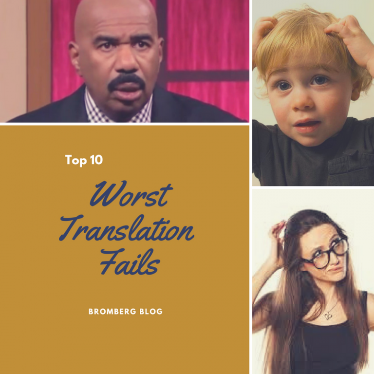 Top 10 Worst Translation Fails | BromBlog | Bromberg & Associates